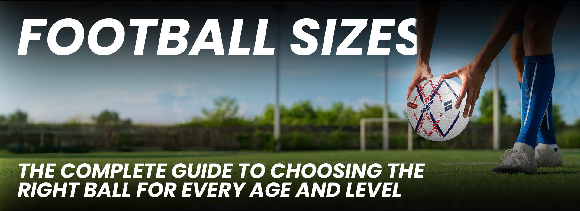 Find the Perfect Football Size: A Complete Guide