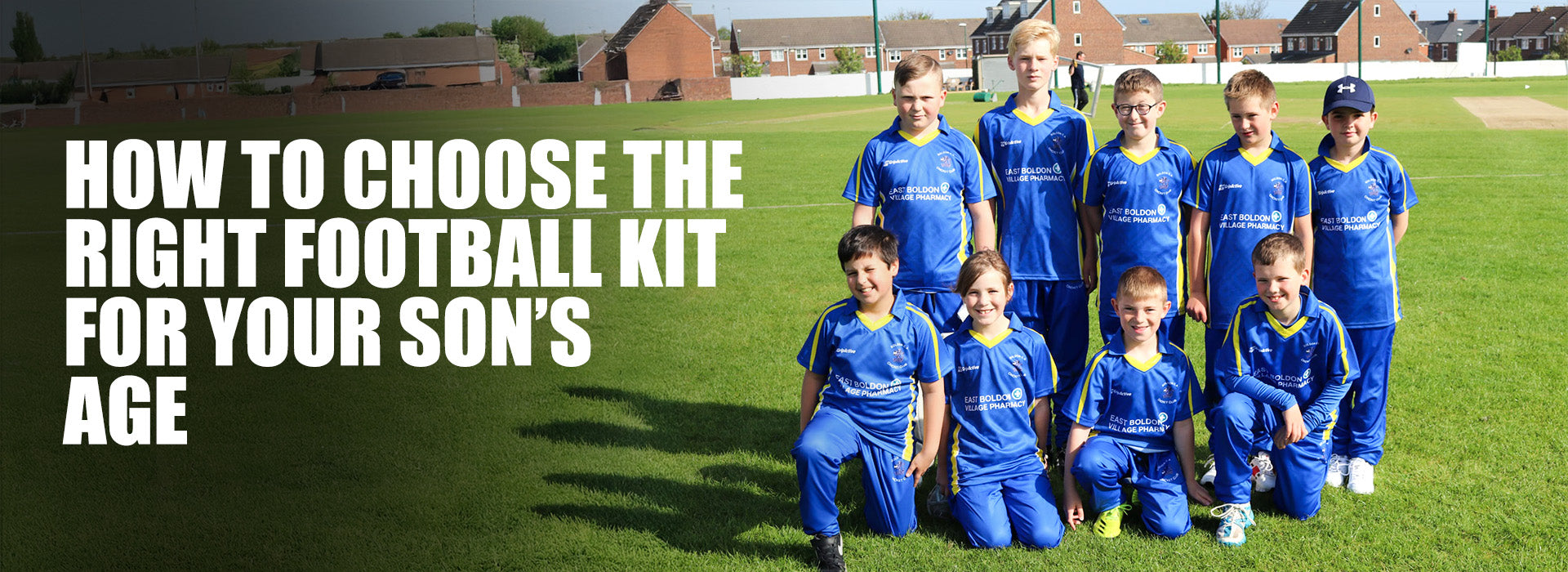 Best Football Kit for Your Son’s Age: Top-Quality & Perfect Fit